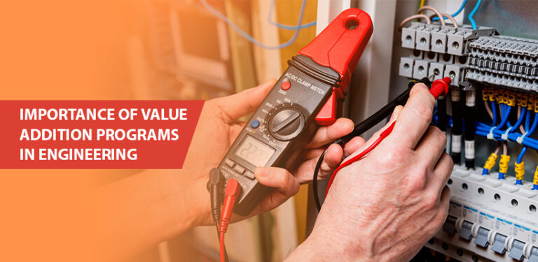 Importance of Value Addition Programs in Engineering Disciplines