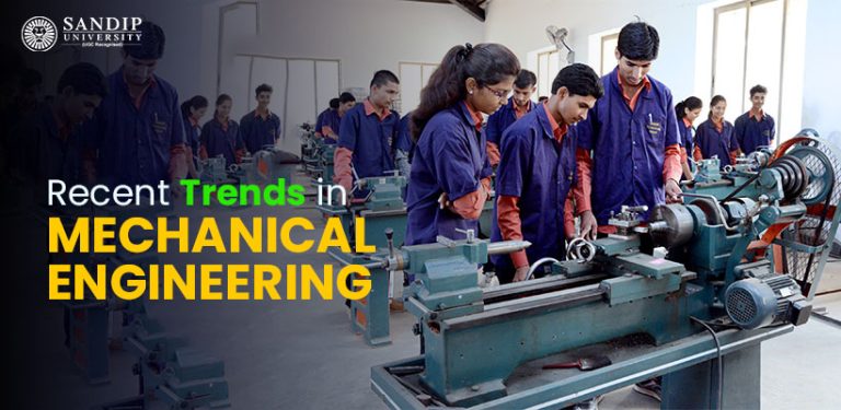 Recent Trends in Mechanical Engineering | Sandip University