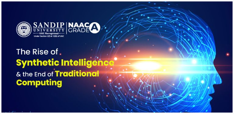 Synthetic Intelligence vs Traditional Computing | Sandip University