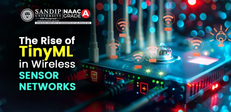TinyML in Wireless Sensor Networks | Edge AI Guide | Sandip Univ.